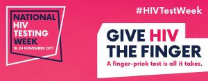 Give HIV the Finger – National HIV Testing Week 2017