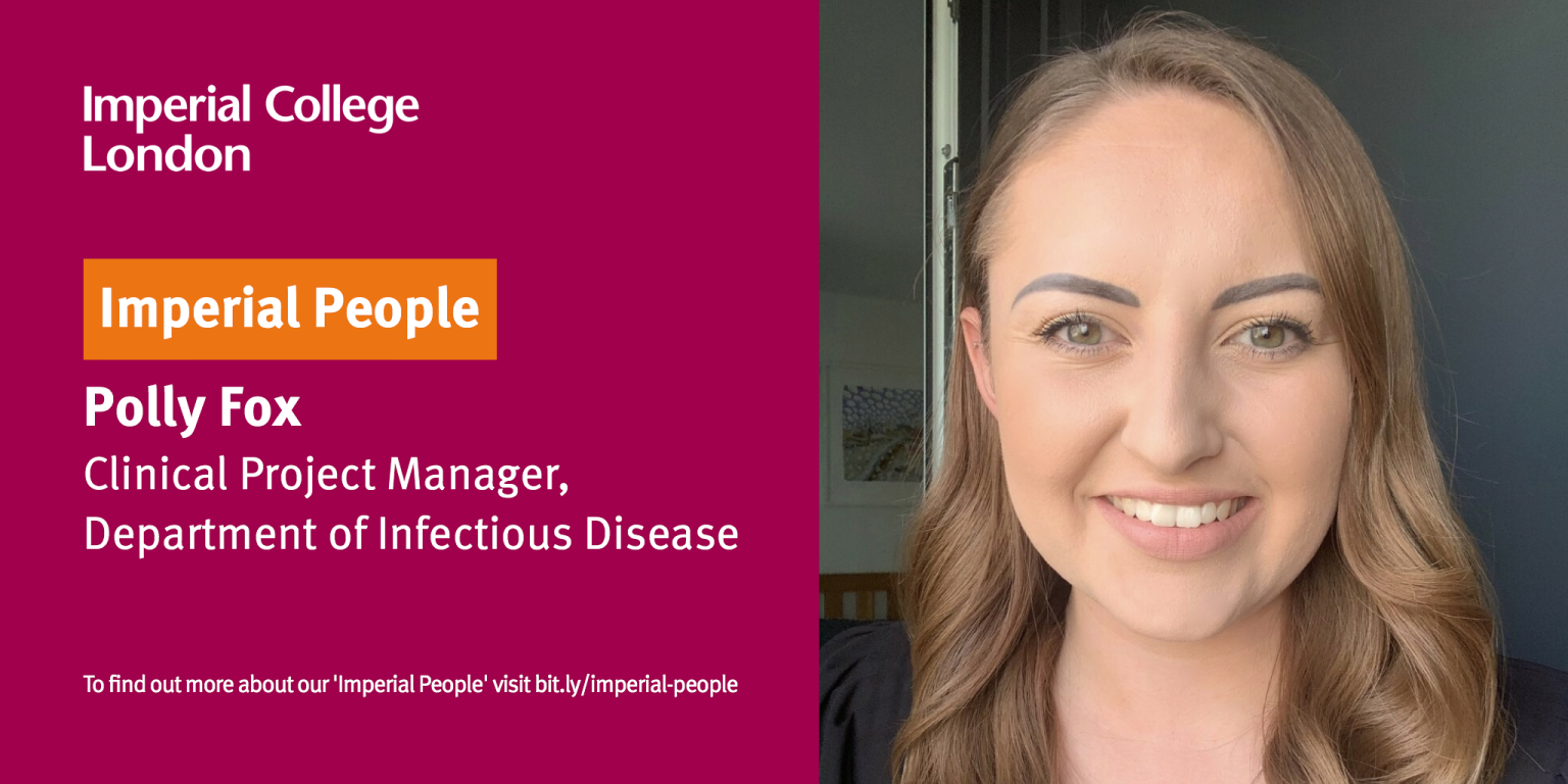 Polly Fox, Clinical Project Manager, Department of Infectious Disease ...