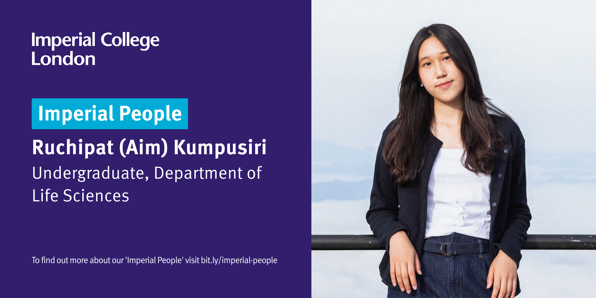 Ruchipat (Aim) Kumpusiri, Undergraduate, Department of Life Sciences ...
